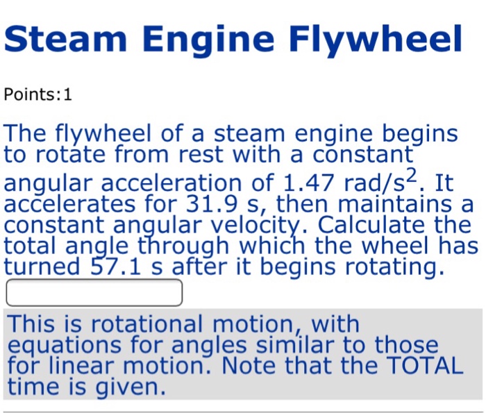 Solved Steam Engine Flywheel The flywheel of a steam engine | Chegg.com