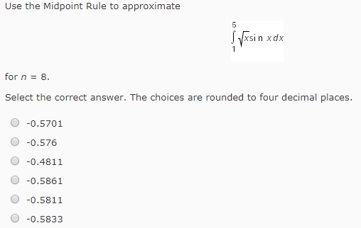 Solved Use the Midpoint Rule to approximate integral_1^5 | Chegg.com
