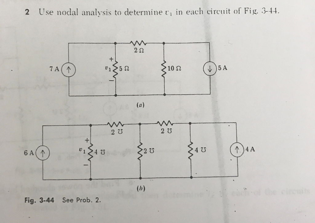 Solved Use Nodal Analysis To Determine In Each Circuit Of 0177