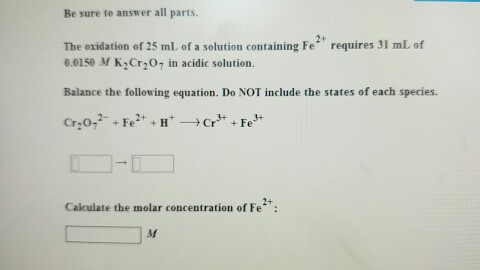 Solved The oxidation of 25 mL of a solution containing Fe^2+ | Chegg.com