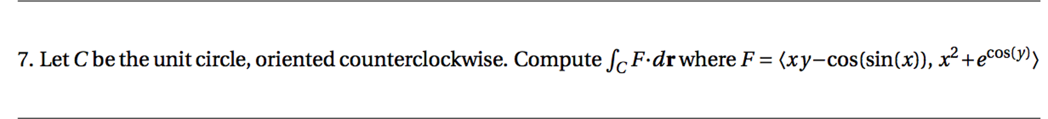 Solved Let C be the unit circle, oriented counterclockwise. | Chegg.com