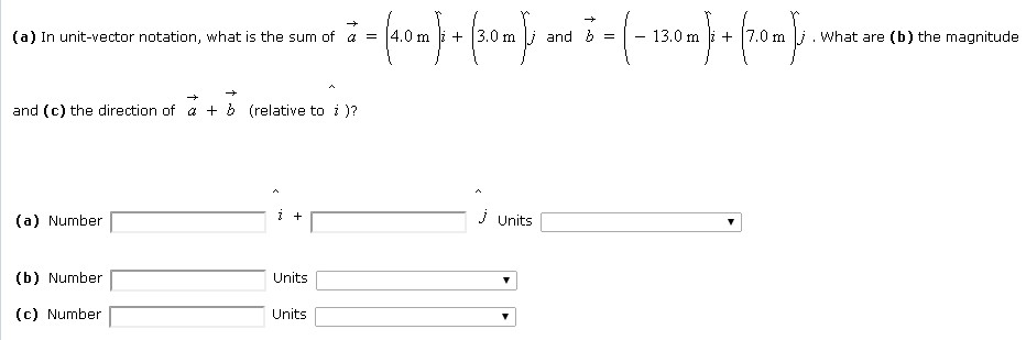 Solved In unit-vector notation, what is the sum of a = (4.0 | Chegg.com