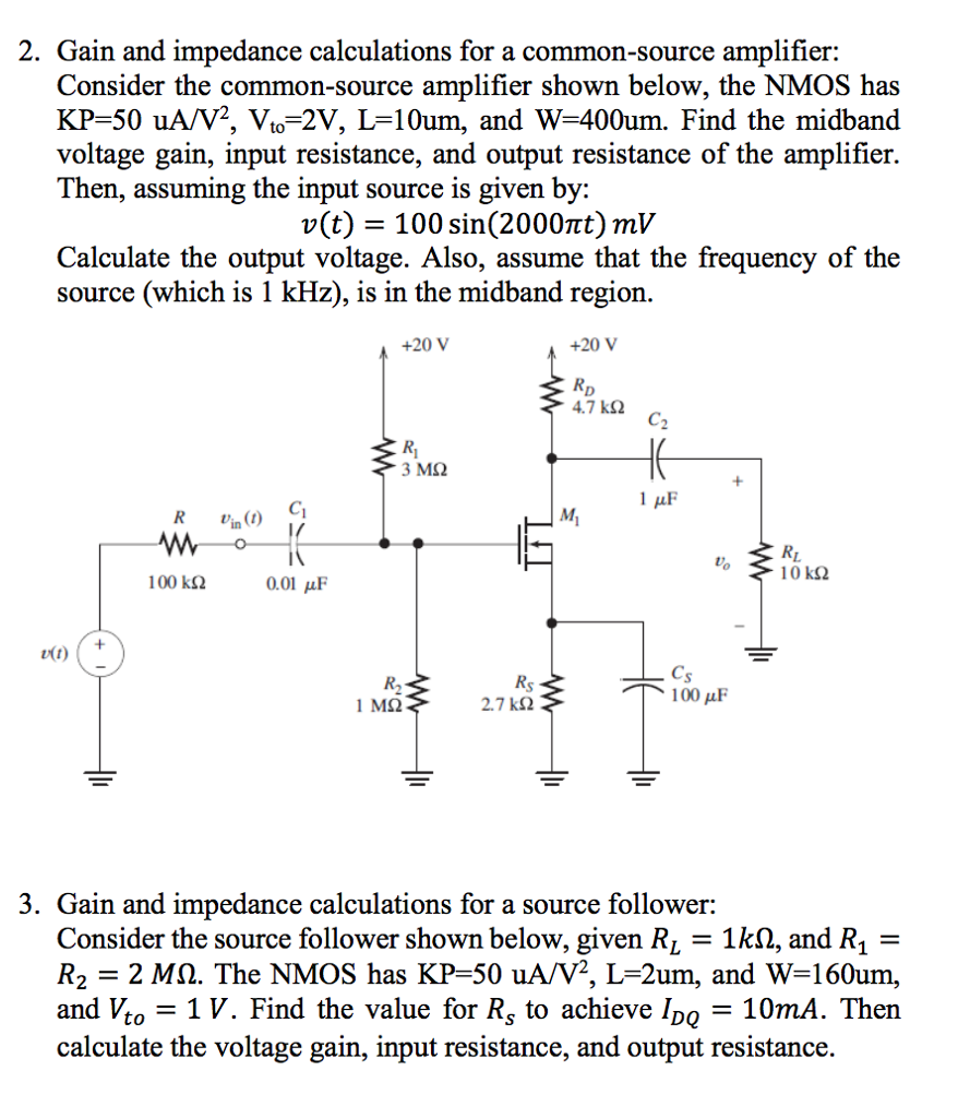 Solved 2. Gain and impedance calculations for a | Chegg.com