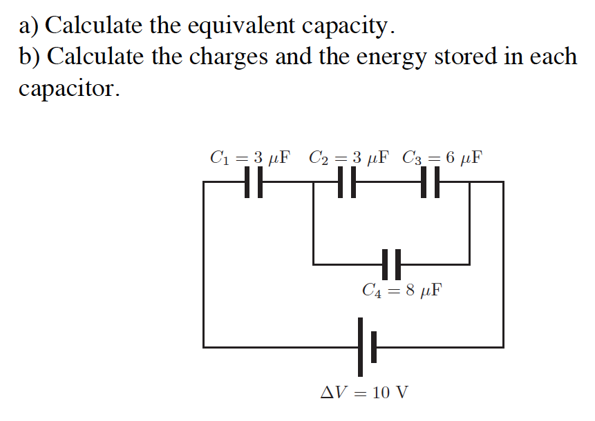 Solved a) Calculate the equivalent capacity. b) Calculate | Chegg.com