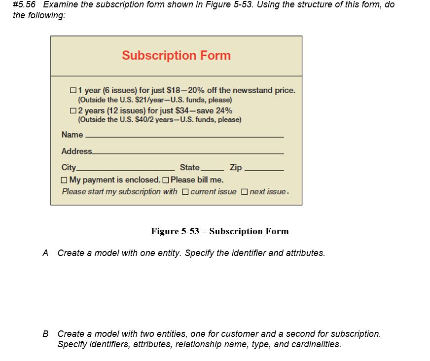 Solved #5.56 Examine the subscription form shown in Figure | Chegg.com