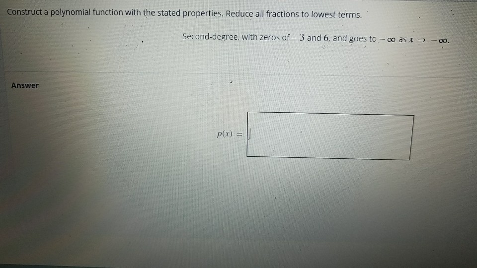 Solved Construct A Polynomial Function With The Stated 