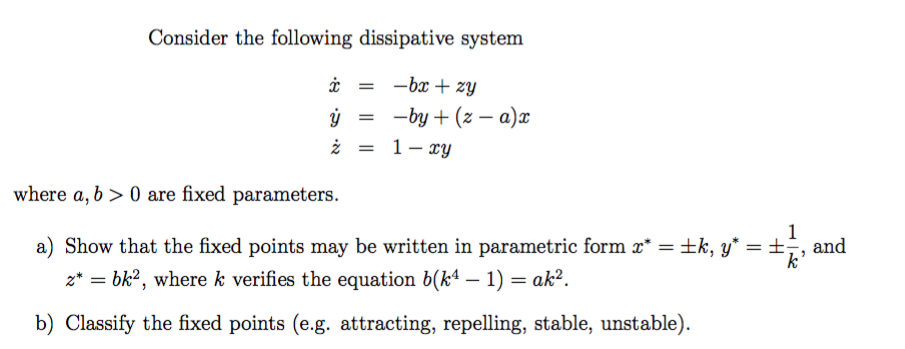 Solved Consider the following dissipative system 1-xy 2 = | Chegg.com
