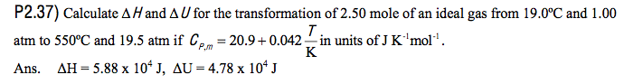 Solved Calculate Delta H and Delta U for the transformation | Chegg.com