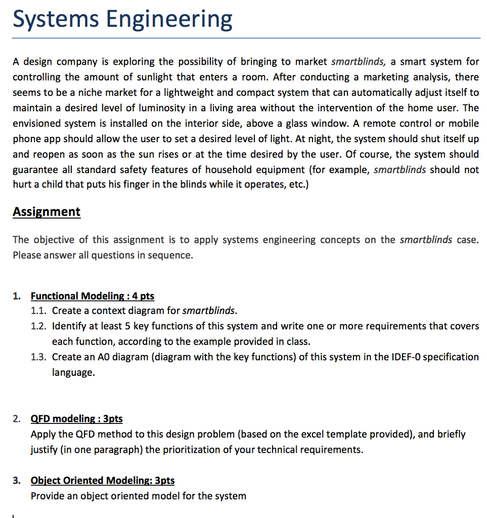 Systems Engineering A design company is exploring the | Chegg.com