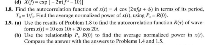 Solved Find the autocorrelation function of x(t) = A cos (2 | Chegg.com