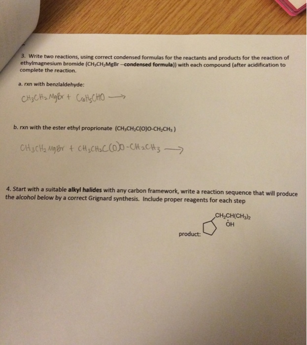 Solved 3 Write Two Reactions Using Correct Condensed