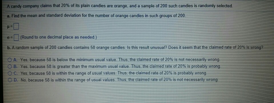 Solved A candy company claims that 20% of its plain candies | Chegg.com