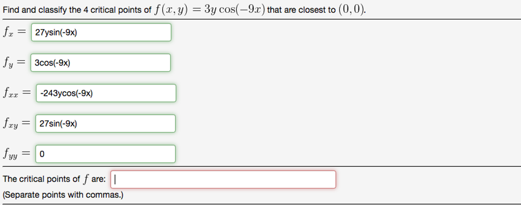Solved Find and classify the 4 critical points of f(x, y) = | Chegg.com