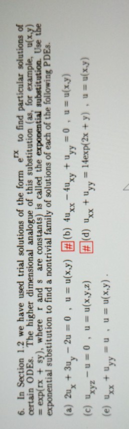 Solved 6. In Section 1.2 we have used trial solutions of the | Chegg.com