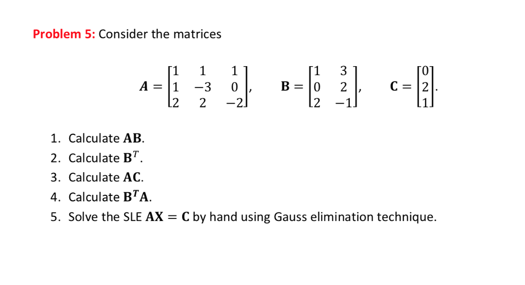 Solved This is for a matlab class. Please perform all | Chegg.com
