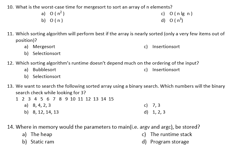 Solved 10 What Is The Worst Case Time For Mergesort To Sort