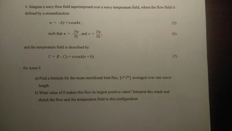 Solved 6. Imagine a wavy flow field superimposed over a wavy | Chegg.com