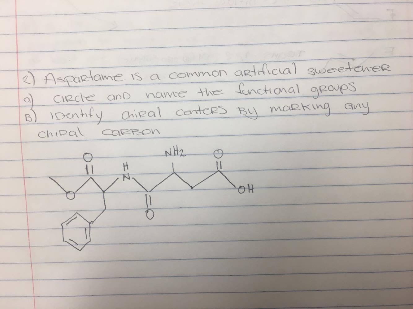 Solved Aspartame is a common artificial sweetener circle and | Chegg.com