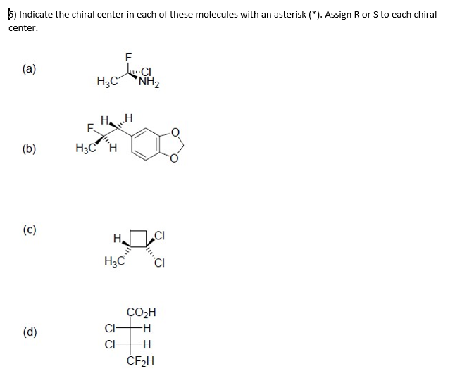 Solved Indicate the chiral center in each of these molecules | Chegg.com
