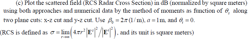(c) Plot the scattered field (RCS Radar Cross | Chegg.com
