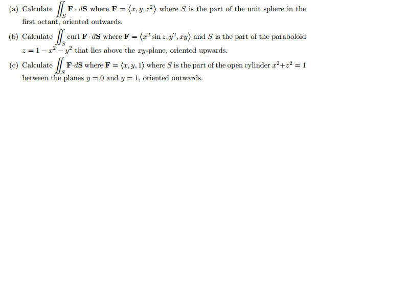 Solved Calculate double integral_S F dS where F = (x, y, | Chegg.com