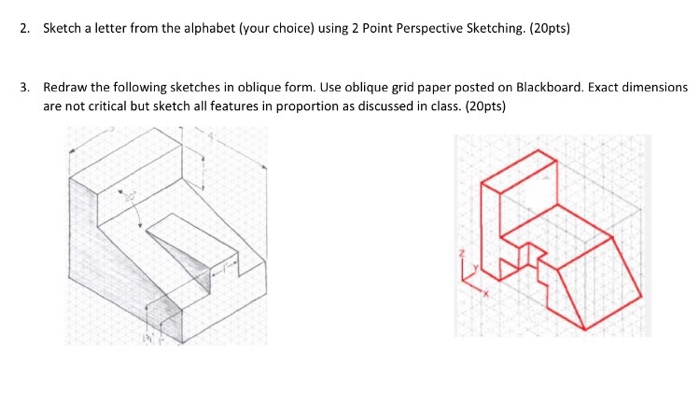 Solved 2. Sketch a letter from the alphabet (your choice) | Chegg.com