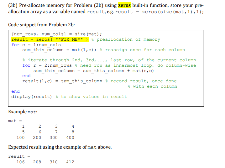Solved Problem 3 Pre-allocation of memory, zeros, | Chegg.com