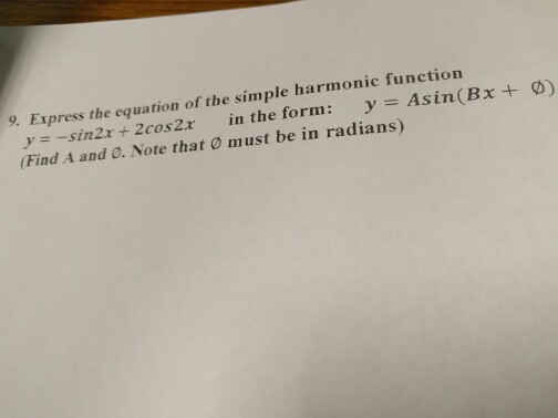 Solved Express the equation of the simple harmonic function | Chegg.com