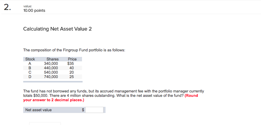Solved 2 value: 10.00 points Calculating Net Asset Value 2 | Chegg.com