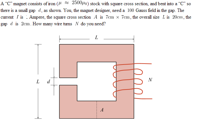 Solved A "C" magnet consists of iron (mu almostequalto | Chegg.com