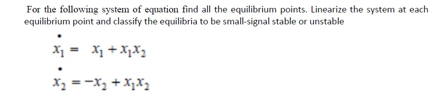 Solved For the following system of equation find all the | Chegg.com