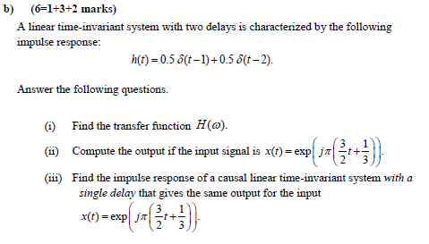Solved b) 6-1+3+2 marks) Alinear time an arina system wih wo | Chegg.com