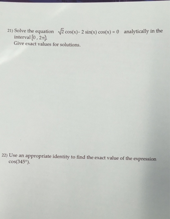 Solved Solve the equation square root 2 cos (x) - 2 sin (x) | Chegg.com