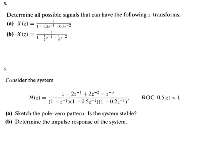 Solved Determine all possible signals that can have the | Chegg.com