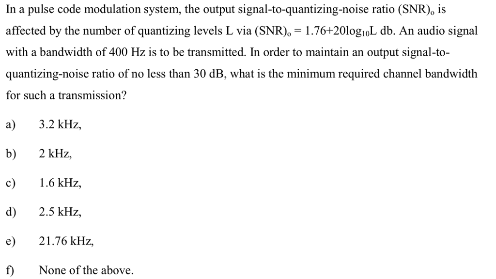 Solved In a pulse code modulation system, the output | Chegg.com