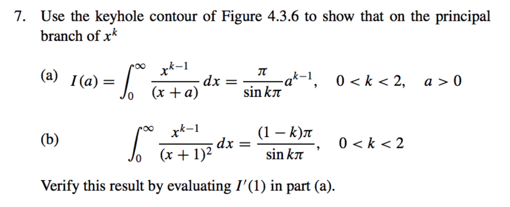 7. Use the keyhole contour of Figure 4.3.6 to show | Chegg.com