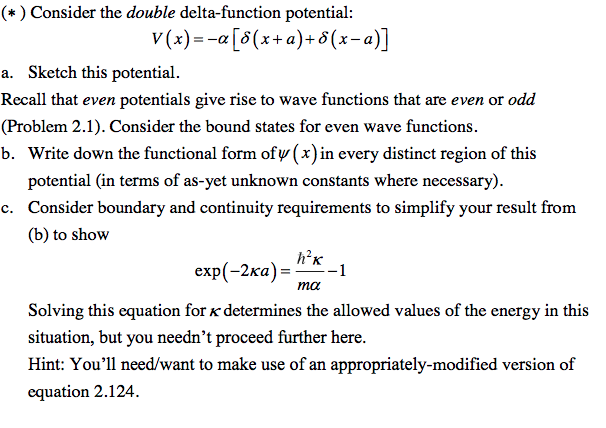 Solved (*) Consider the double delta-function potential )] | Chegg.com