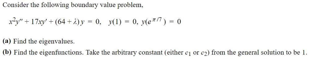 Solved Consider the following boundary value problem (a) | Chegg.com