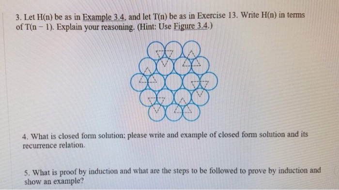 Solved Let H(n) be as in Example 3.4. and let T(n) be as in | Chegg.com Solved Let H(n) be as in Example 3.4. and let T(n) be as in | Chegg.com