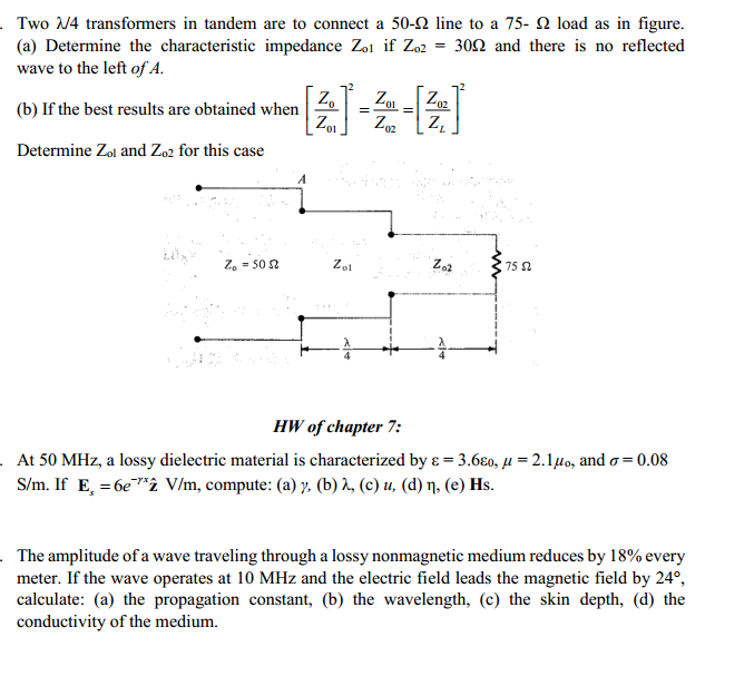 Solved Two lambda / 4 transformers in tandem are to connect | Chegg.com