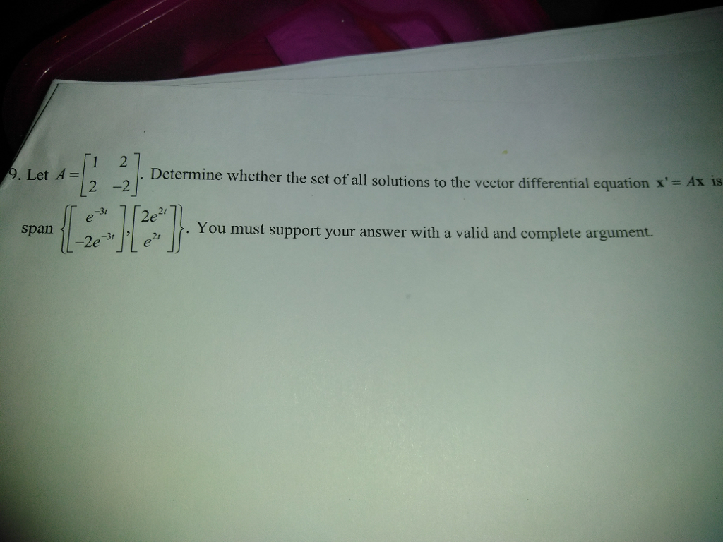 Solved 5, Let A=1 Determine whether the set of all solutions | Chegg.com