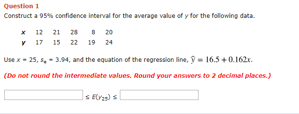 Solved Question 1 Construct a 95% confidence interval for | Chegg.com