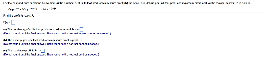 Solved For the cost and price functions below, find (a) the | Chegg.com