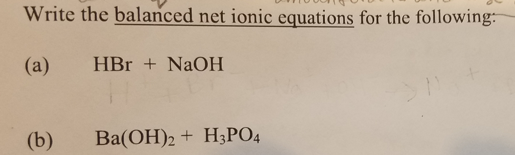 Solved Write the balanced net ionic equations for the | Chegg.com