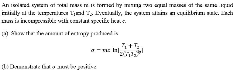 Solved An isolated system of total mass m is formed by | Chegg.com