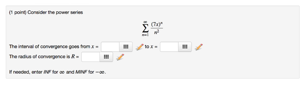 Solved Consider the power series sigma^infinity_n = 1 | Chegg.com
