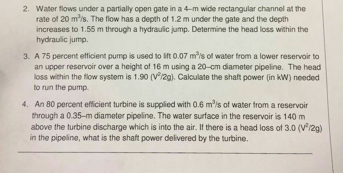 Solved Water flows under a partially open gate in a 4-m wide | Chegg.com