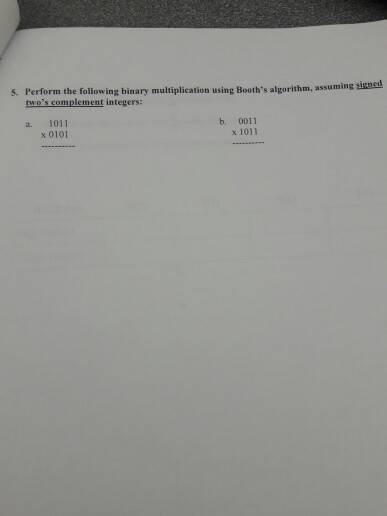 Solved signed s. Perform the following binary multiplication | Chegg.com