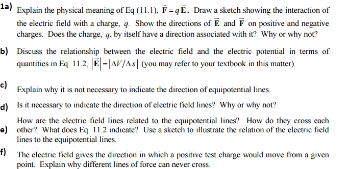 Solved la Explain the physical meaning of Eq (11.1), F qE. | Chegg.com