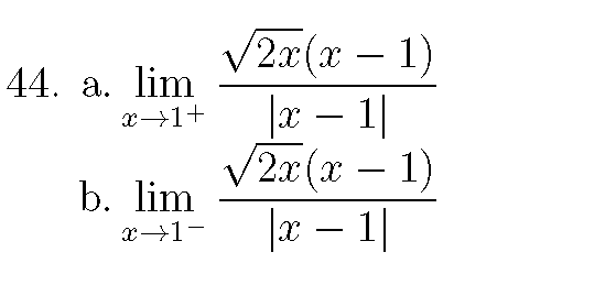 Solved a. lim x right arrow 1 + root 2x(x - 1)/|x - 1| b. | Chegg.com
